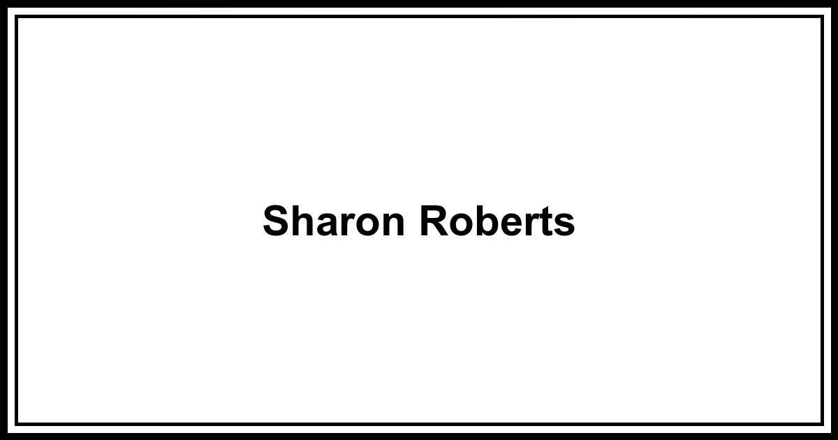 Obituary: Sharon Roberts